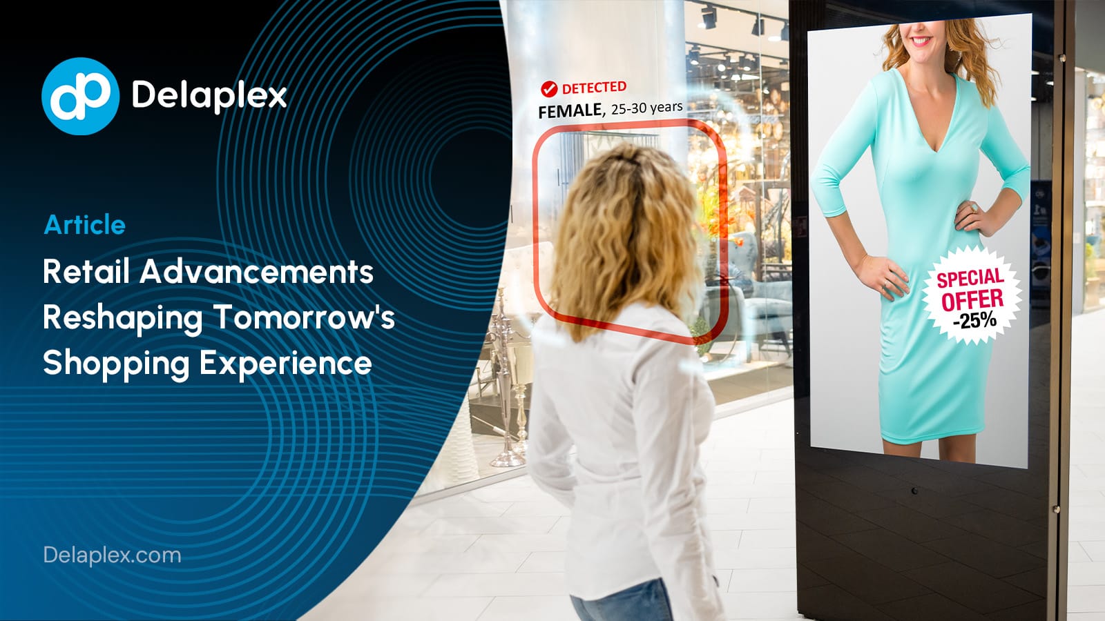Retail Advancements Reshaping Tomorrow's Shopping Experience | Delaplex