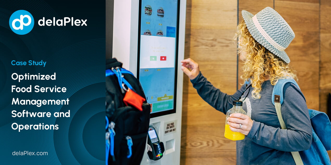 Optimized Food Service Management Software and Operations | delaPlex